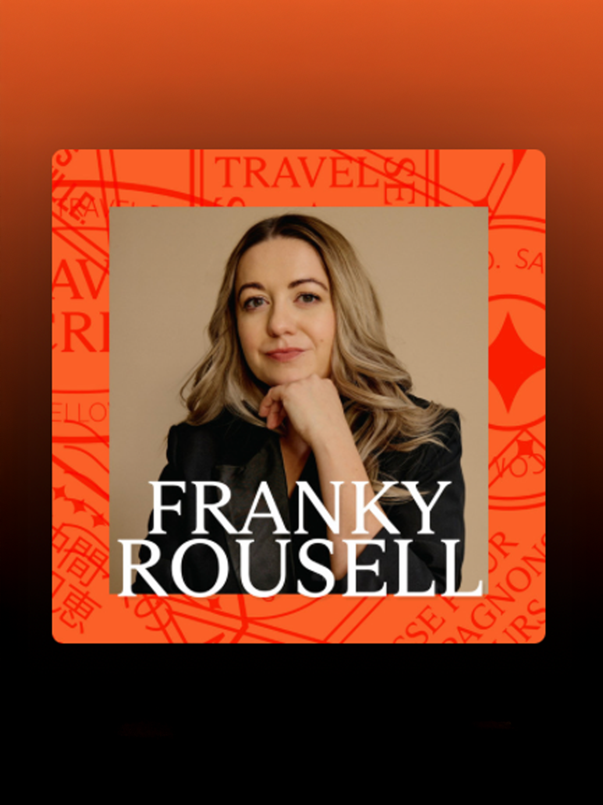 Franky Rousell: Travel Secrets Podcast on Hotel Design